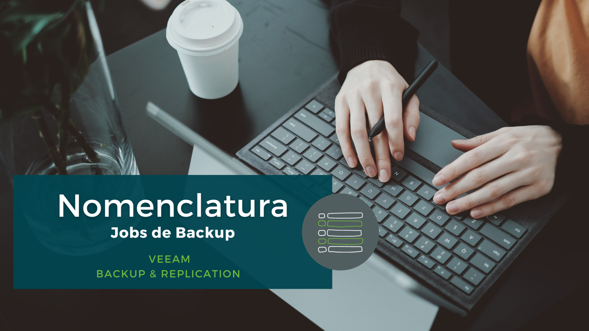 Nomenclatura de Jobs de Backup - Pense em TI