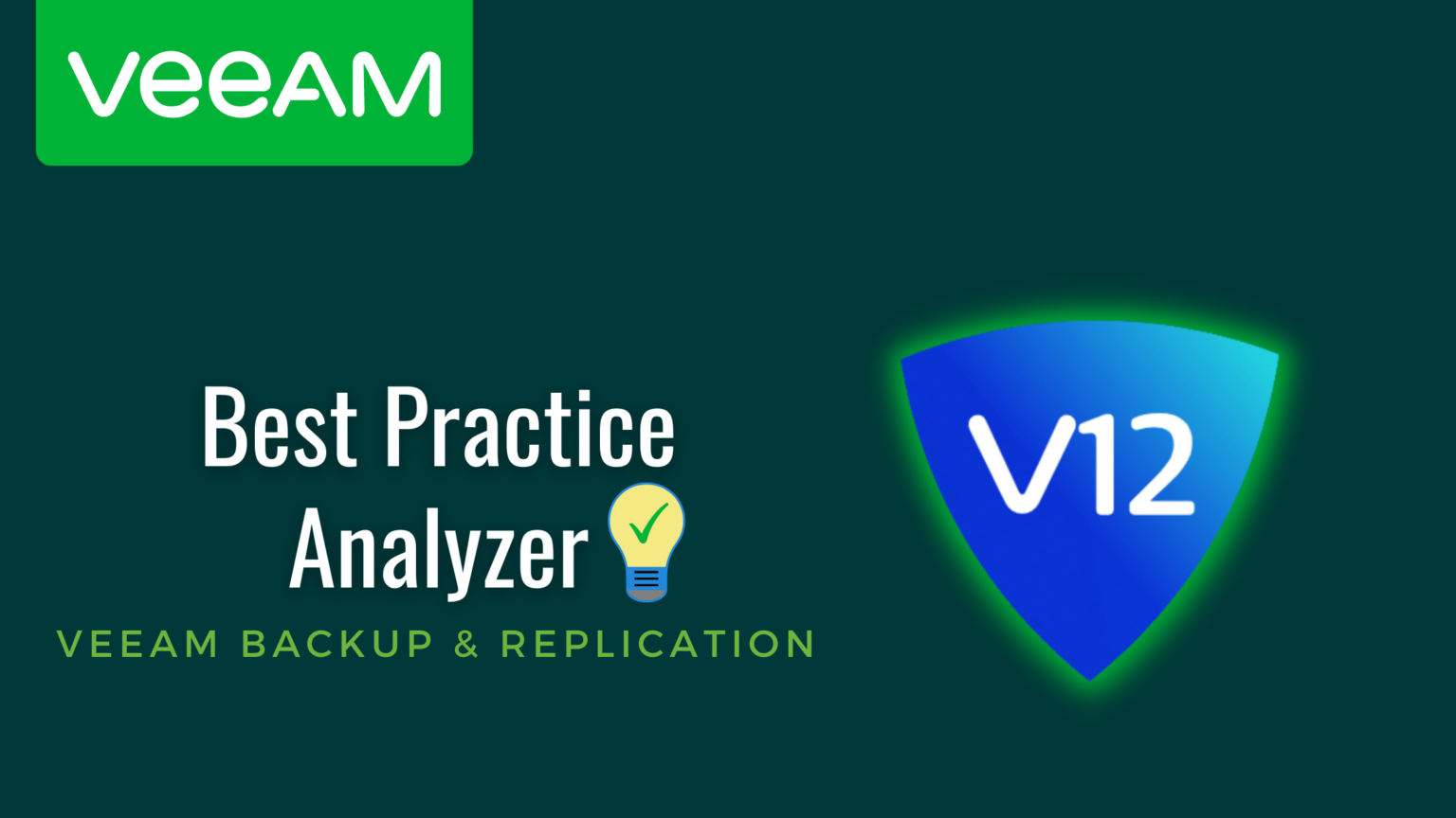 Best Practices Analyzer - Veeam Backup & Replication v12